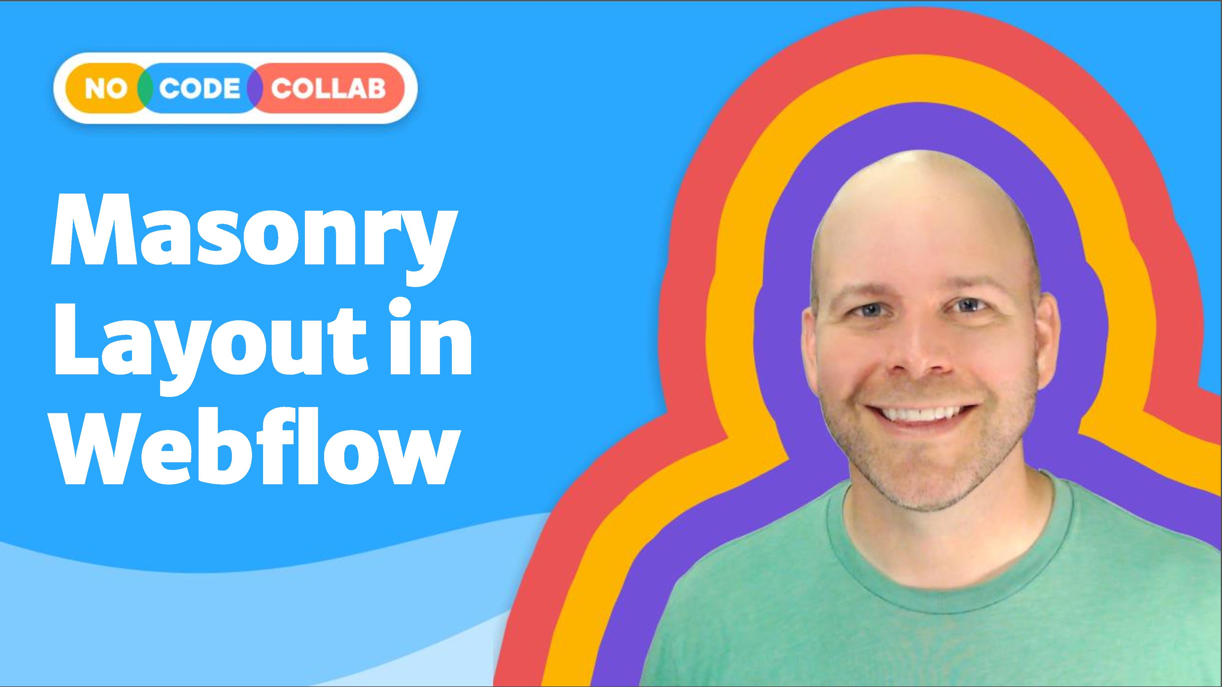 Masonry Layout In Webflow Collections Pages